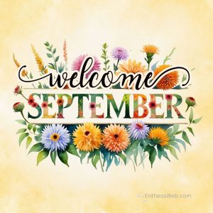 Hello September and Welcome September Images | EntheosWeb