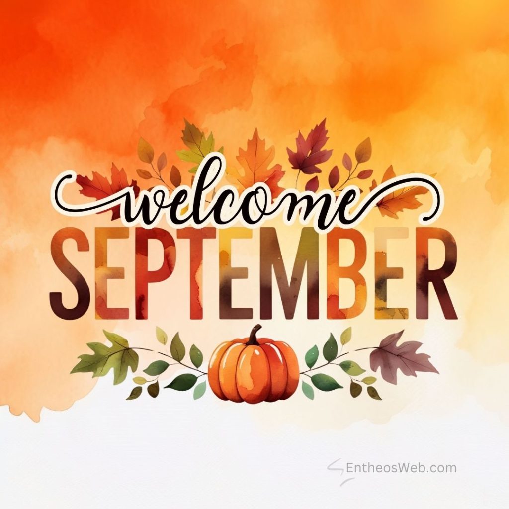 Hello September and Welcome September Images | EntheosWeb