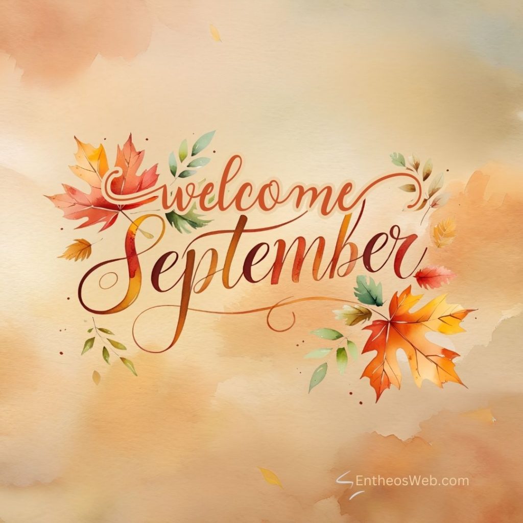 Hello September and Welcome September Images | EntheosWeb