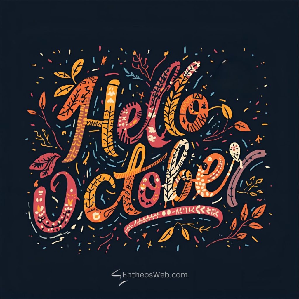 Hello October and Welcome October Images | EntheosWeb