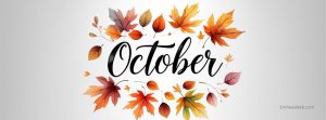 Hello October and October Facebook Covers | EntheosWeb