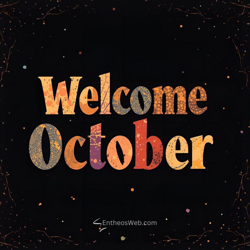 Hello October and Welcome October Images | EntheosWeb