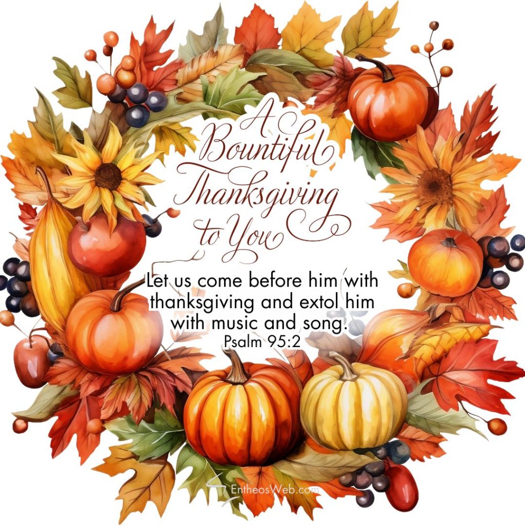 Christian Happy Thanksgiving Wishes with a Bible Verse » EntheosWeb