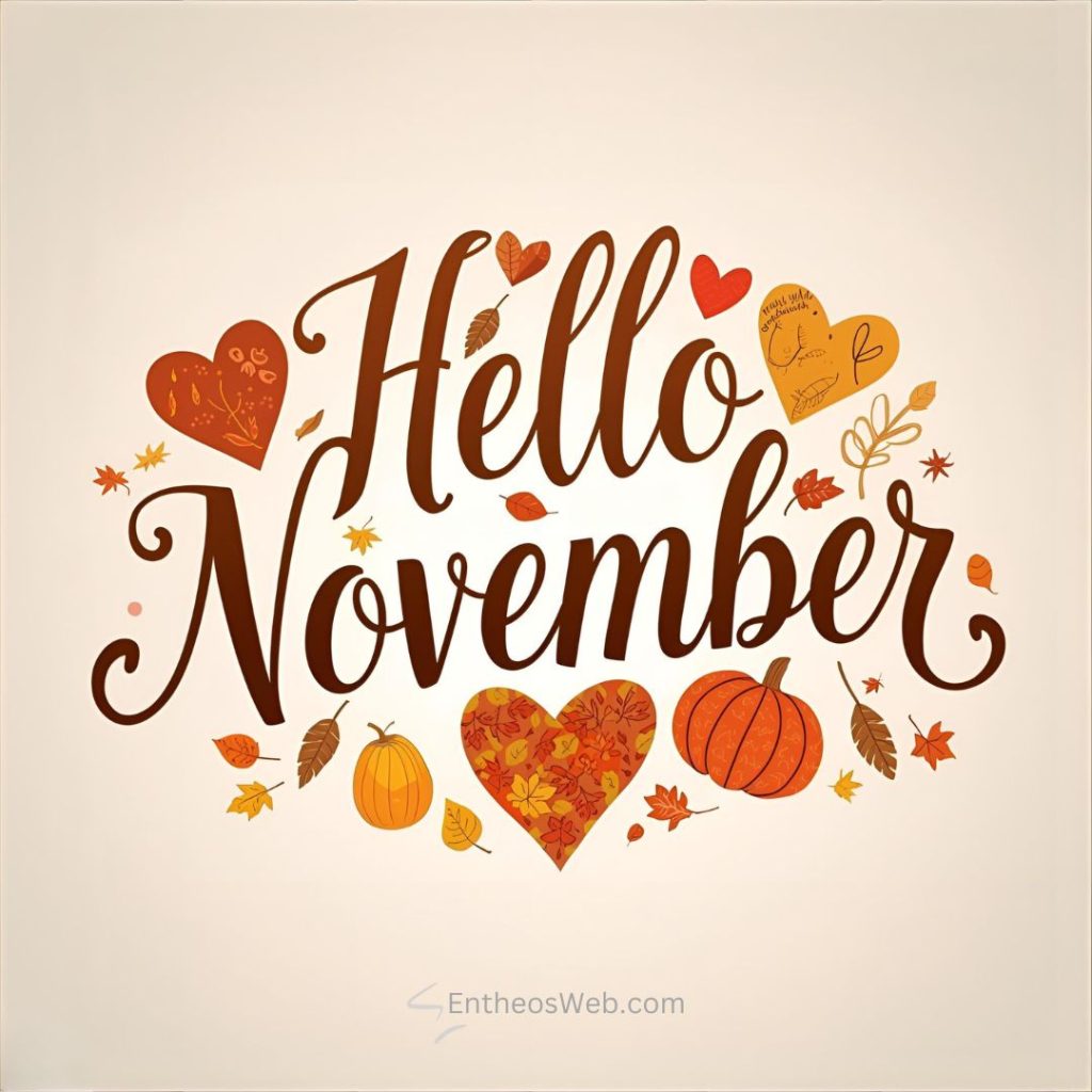 Hello November Images | EntheosWeb