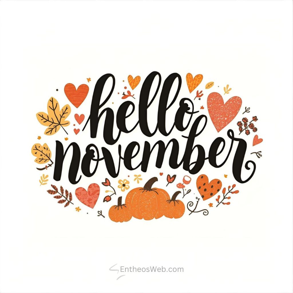 Hello November Images | EntheosWeb