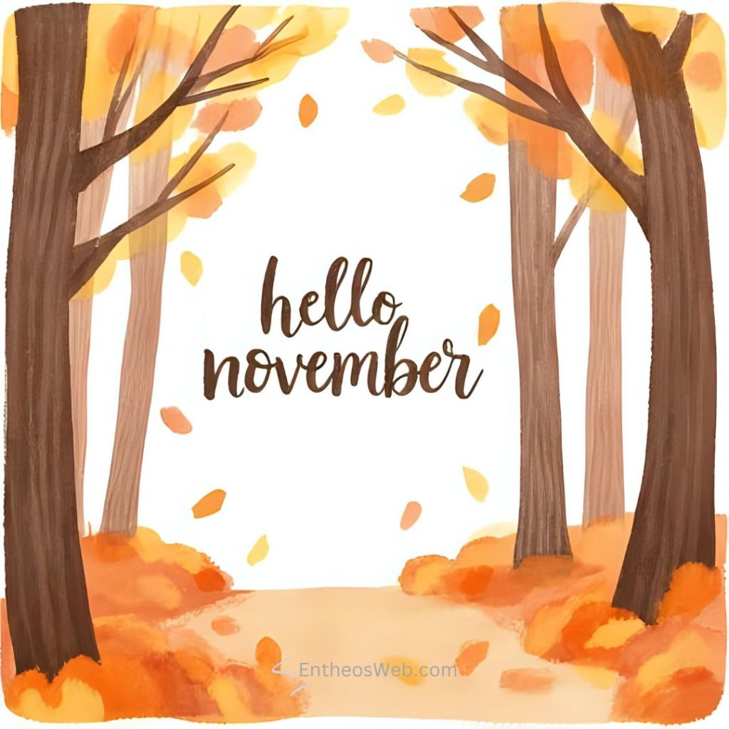Hello November Images | EntheosWeb