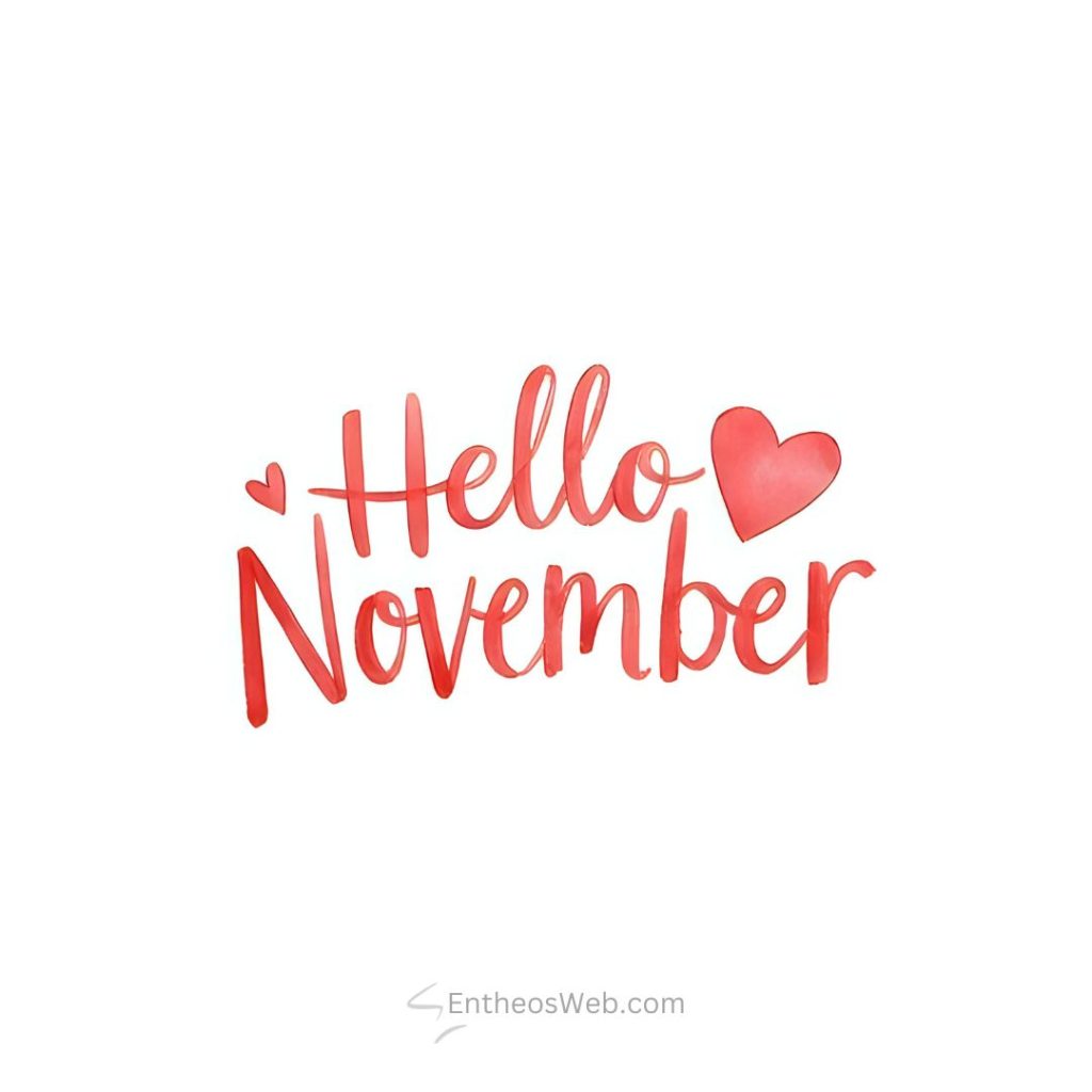 Hello November Images | EntheosWeb