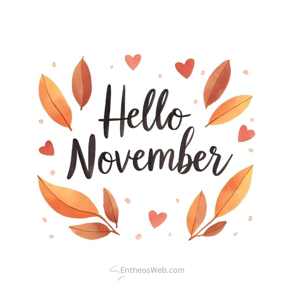 Hello November Images | EntheosWeb