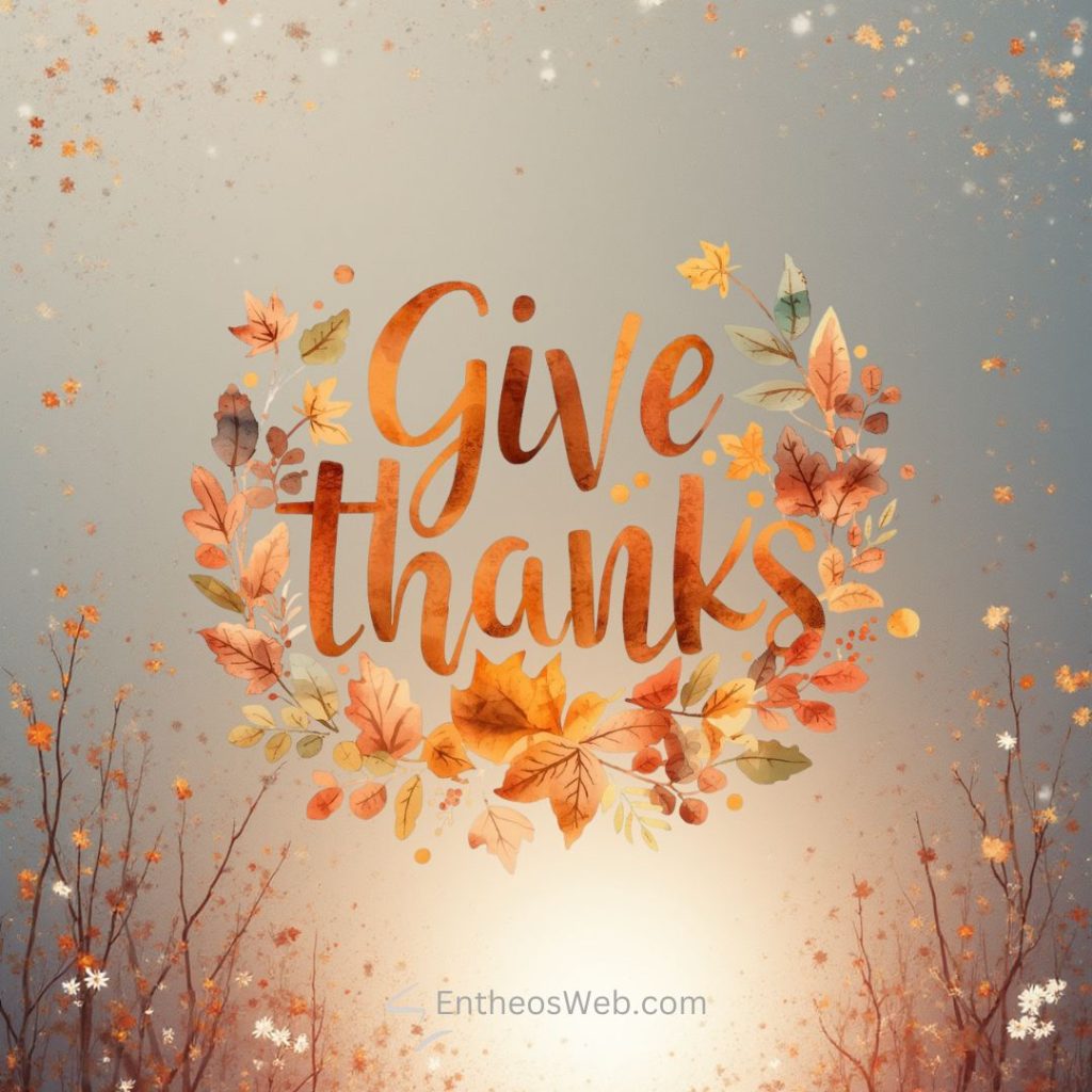 Give Thanks Images | EntheosWeb