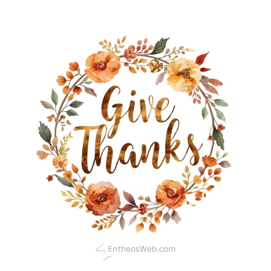 Give Thanks Images | EntheosWeb