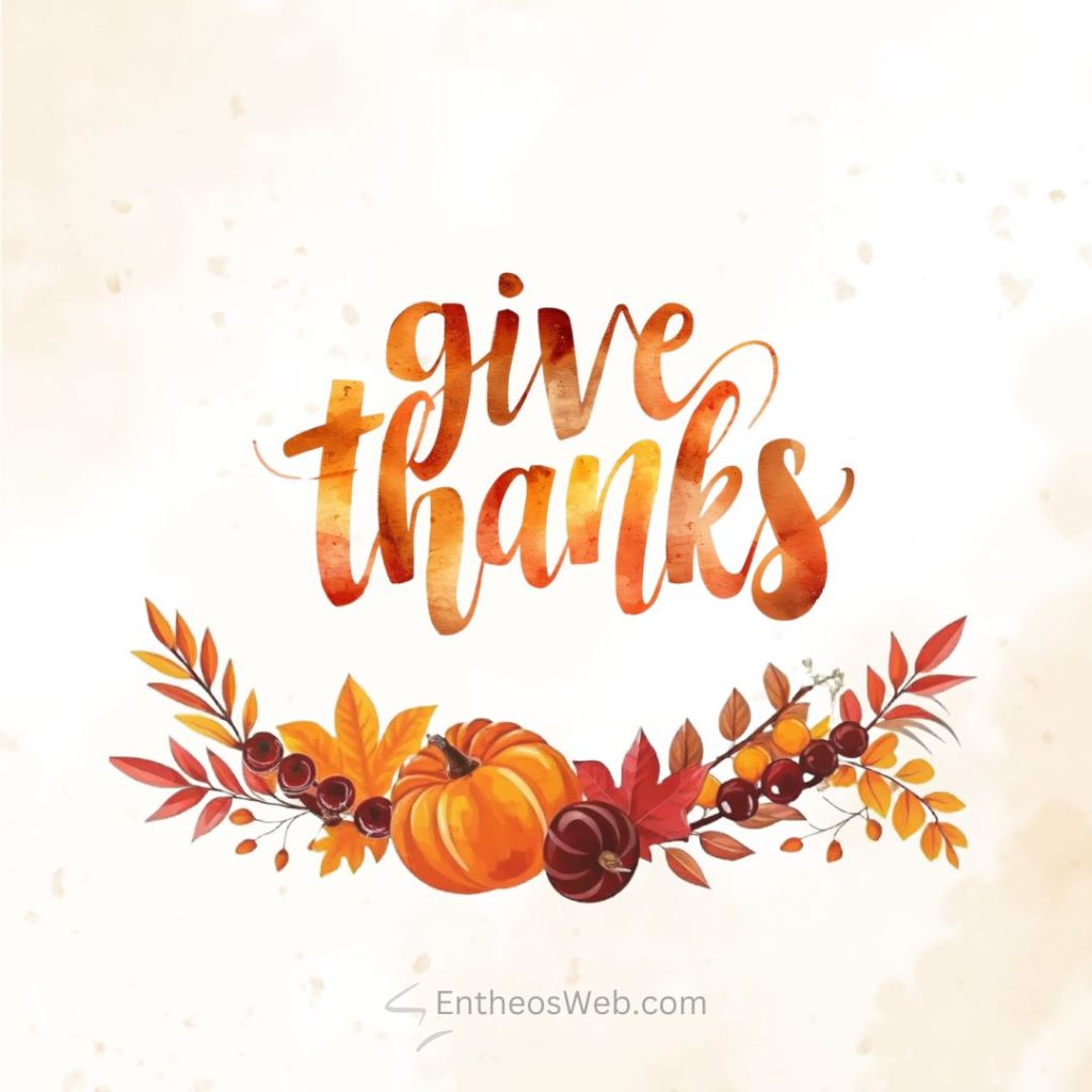 Give Thanks Images | EntheosWeb