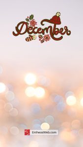 Hello December Phone Wallpaper Backgrounds | EntheosWeb