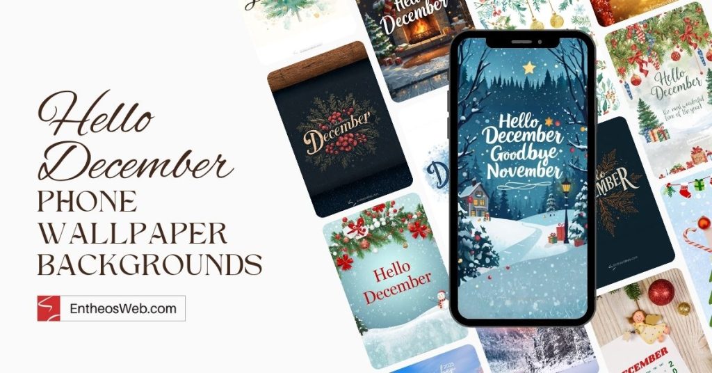 Hello December Phone Wallpaper Backgrounds » EntheosWeb