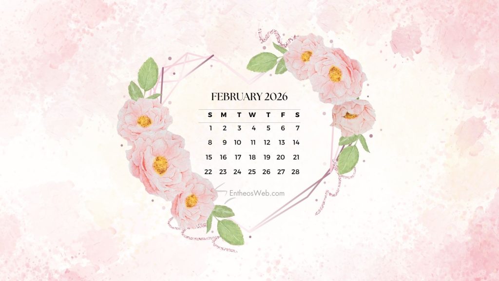 2026 February Desktop Wallpaper Calendar » EntheosWeb