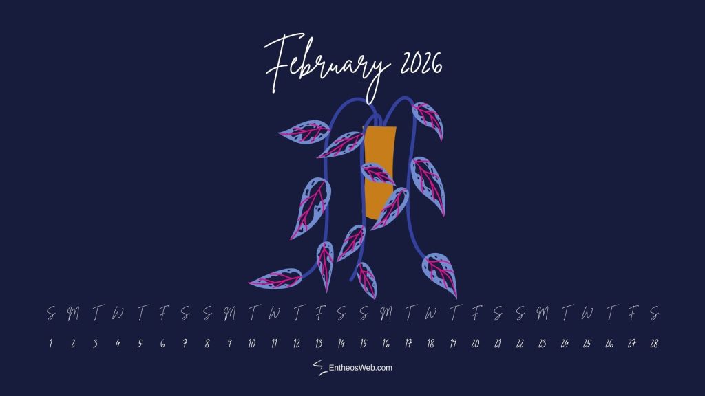 2026 February Desktop Wallpaper Calendar | EntheosWeb