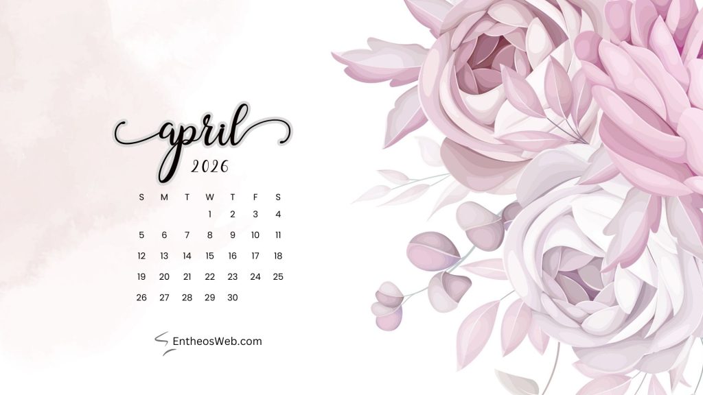 2026 April Desktop Wallpaper Calendar | EntheosWeb
