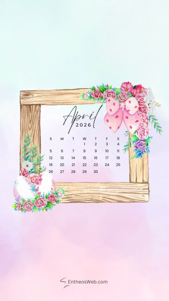 April Phone Wallpaper Backgrounds and Screensavers for 2026 | EntheosWeb