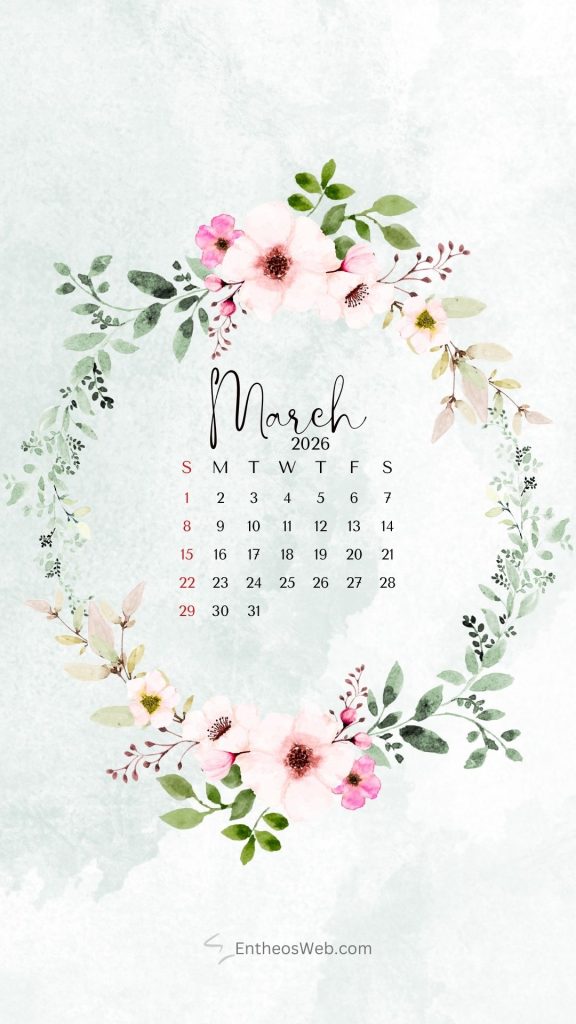 March Calendar Wallpaper and Screensavers for Phones 2026 | EntheosWeb