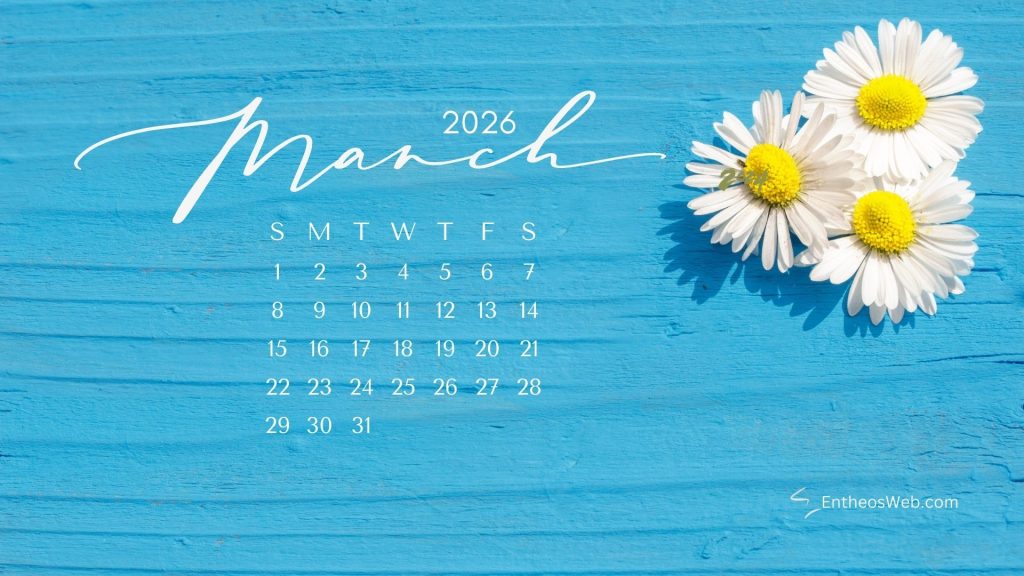 March Desktop Wallpaper Backgrounds & Screensavers 2026 | EntheosWeb