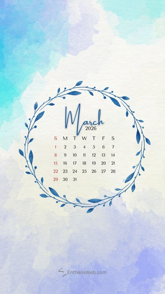 March Calendar Wallpaper and Screensavers for Phones 2026 | EntheosWeb