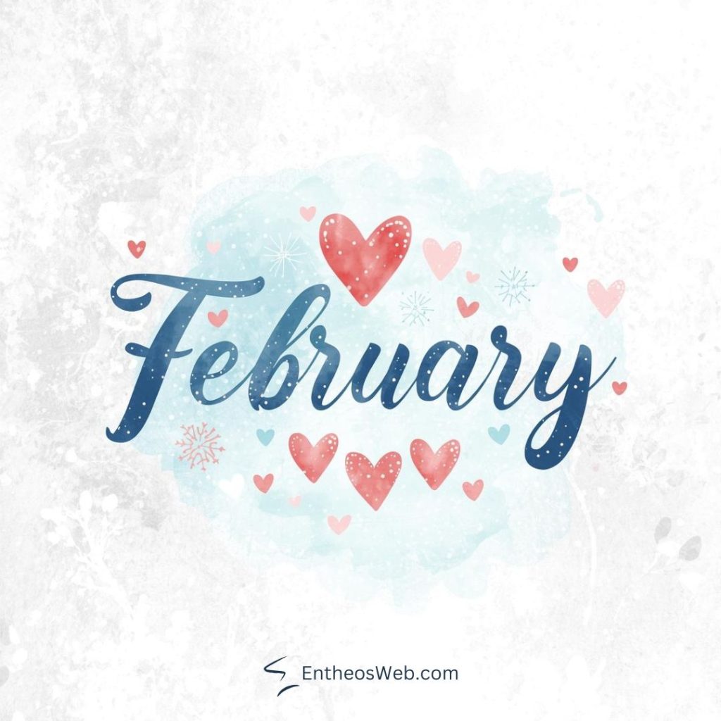 February Graphics | EntheosWeb