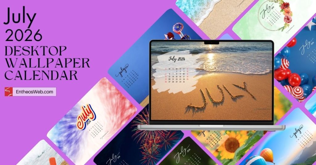 digital calendar July 2026 | EntheosWeb