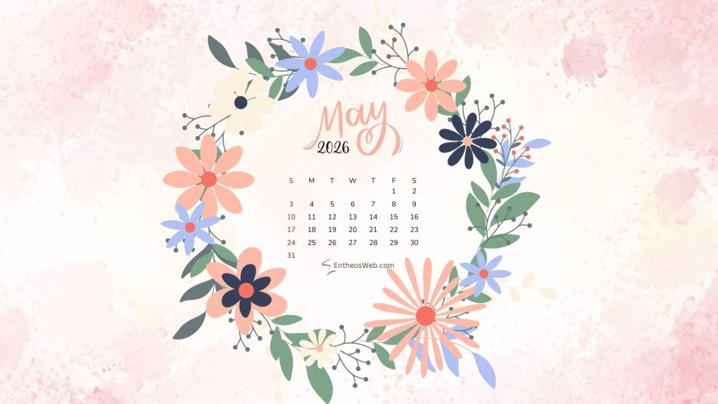 May Calendars & Wallpapers for 2026 | EntheosWeb