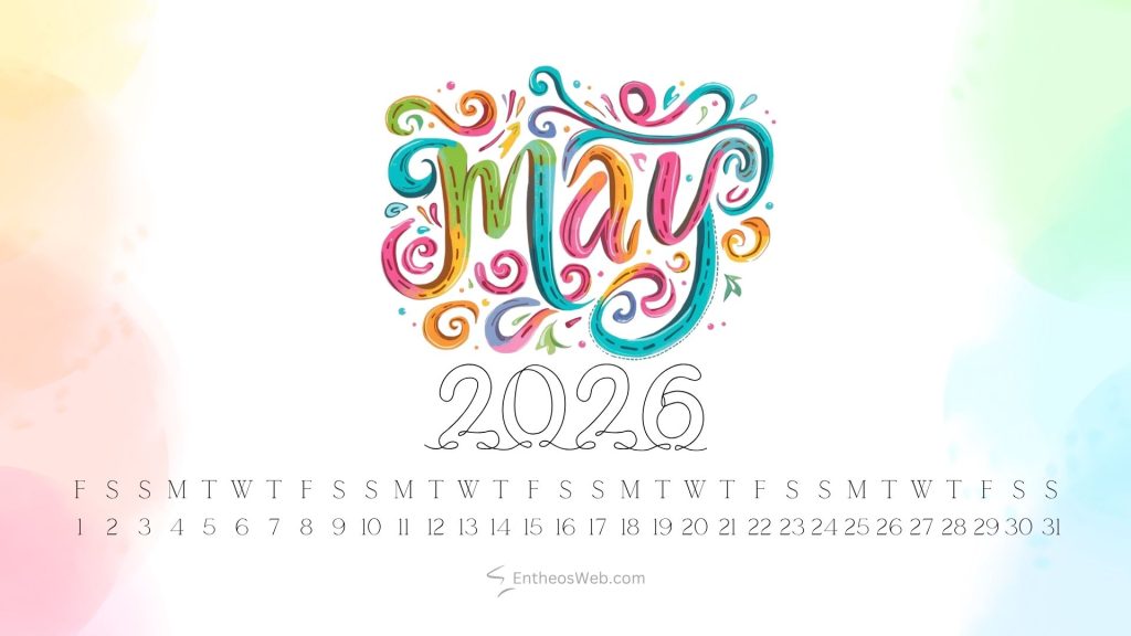 May Calendars & Wallpapers for 2026 | EntheosWeb