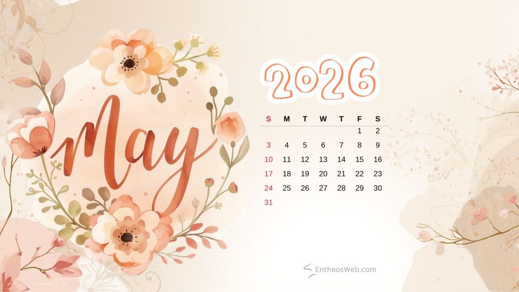 May Calendars & Wallpapers for 2026 | EntheosWeb