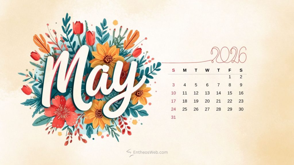 May Calendars & Wallpapers for 2026 | EntheosWeb