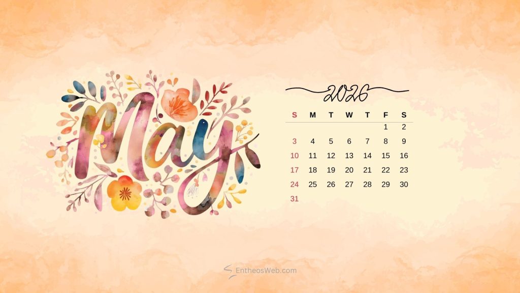 May Calendars & Wallpapers for 2026 | EntheosWeb