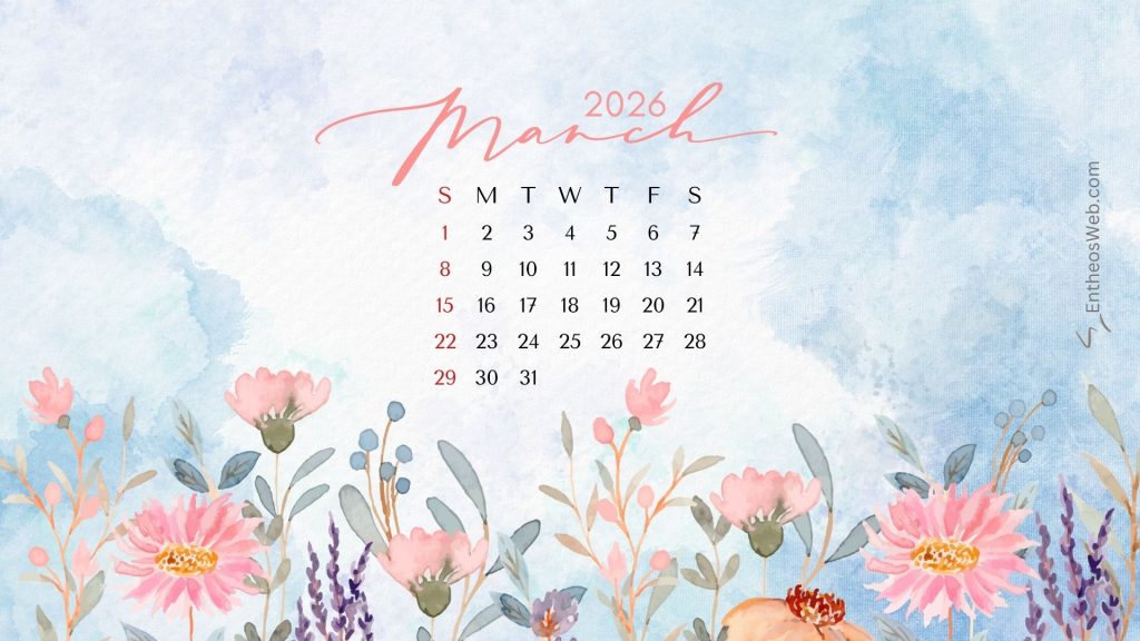 March Desktop Wallpaper Backgrounds & Screensavers 2026 | EntheosWeb