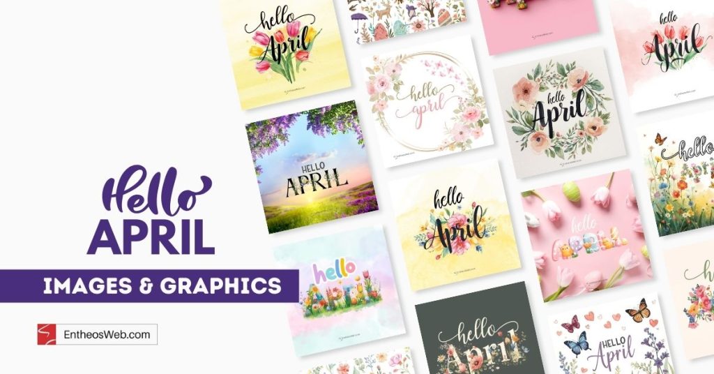 Hello April Images and Wallpapers | EntheosWeb