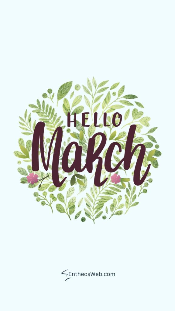 March Phone Wallpaper Backgrounds | EntheosWeb
