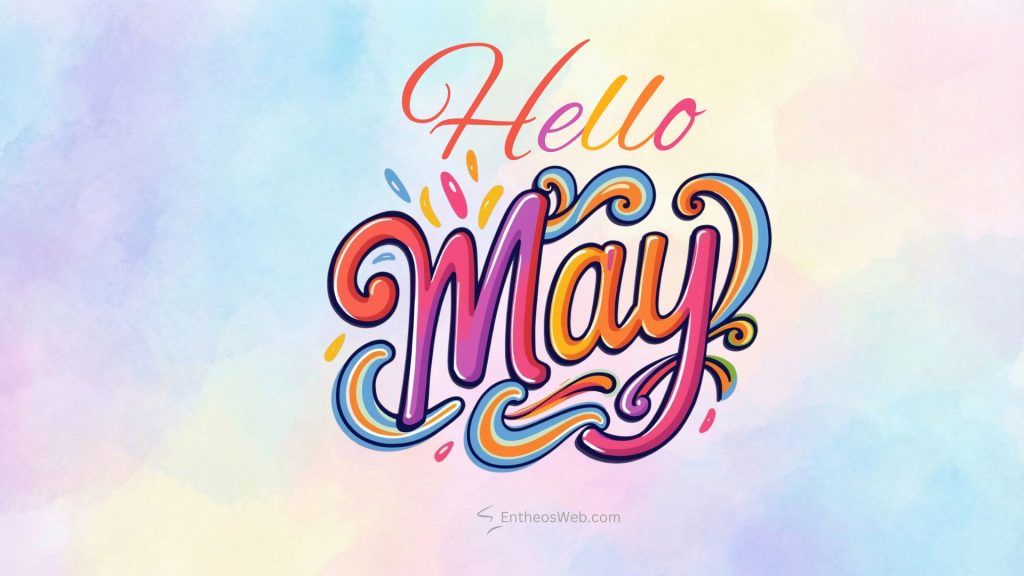 Hello May Images, Wallpapers and Facebook Covers | EntheosWeb
