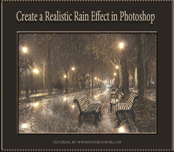 Create A Realistic Rain Effect in Photoshop | EntheosWeb